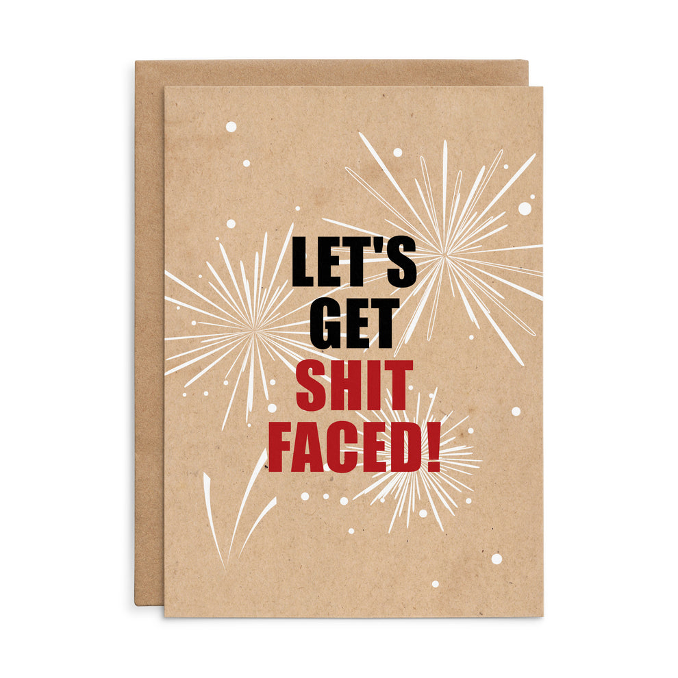 X120 - Let's Get Shit Faced! - Defamations Friendship Card